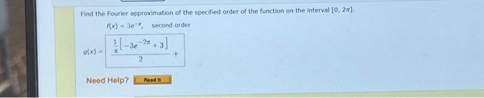 Solved Find the Fourier approximation of the specified order | Chegg.com