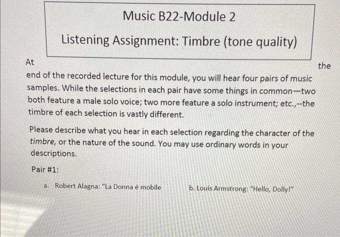 Music B22-Module 2 Listening Assignment: Timbre (tone | Chegg.com