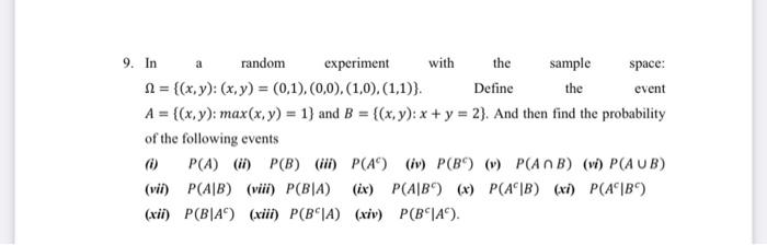 Solved the the 9. In a random experiment with sample space: | Chegg.com