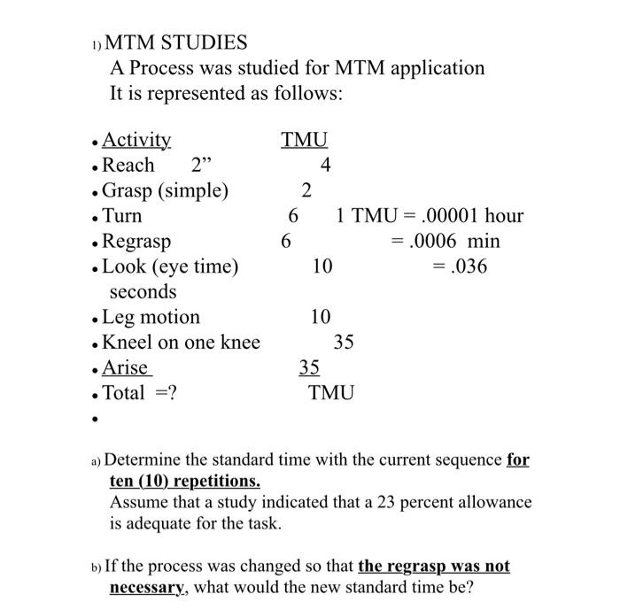 Solved 1) MTM STUDIES A Process was studied for MTM | Chegg.com