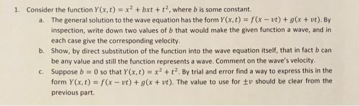 Solved 1. Consider the function Y(x, t) = x² + bxt + t², | Chegg.com