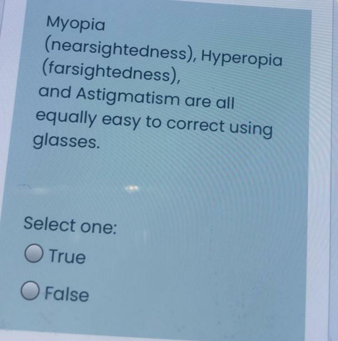 Solved Myopia (nearsightedness), Hyperopia (farsightedness), | Chegg.com