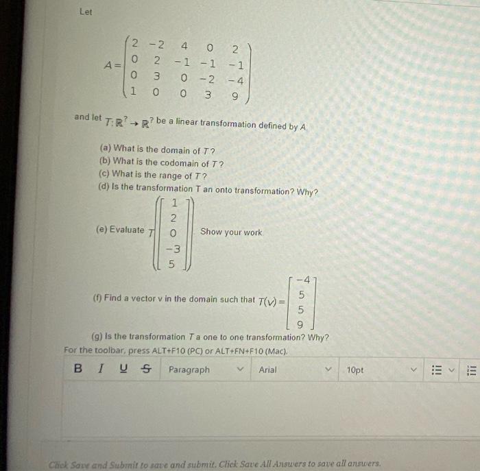 Solved Let (2 -2 02 A= 03 1 0 4 0 -1 -1 0-2 0 3 2 -1 -4 9 | Chegg.com