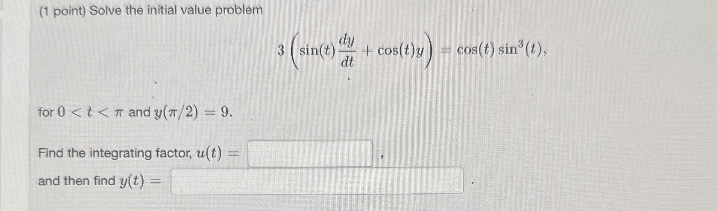 Solved (1 ﻿point) ﻿Solve the initial value | Chegg.com