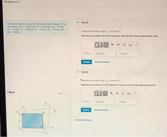 [Solved]: Problem 2.11 The plastic distorts as shown by the