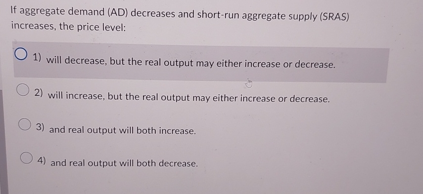 Solved If aggregate demand (AD) ﻿decreases and short-run | Chegg.com