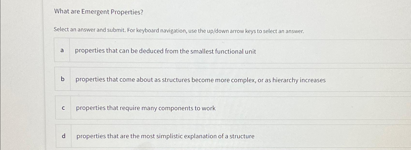 Solved What are Emergent Properties?Select an answer and | Chegg.com