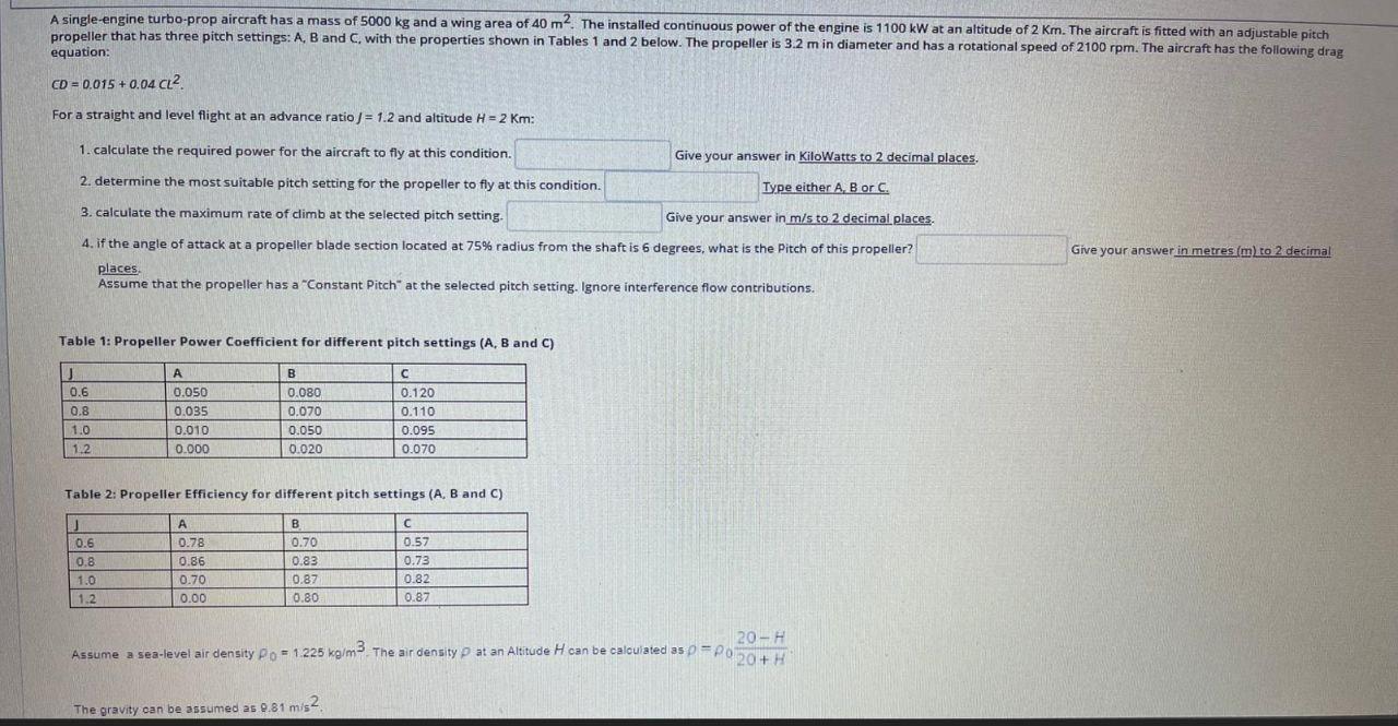 Solved A single-engine turbo-prop aircraft has a mass of | Chegg.com