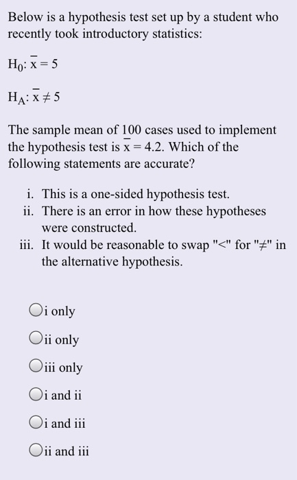 Solved Below is a hypothesis test set up by a student who | Chegg.com