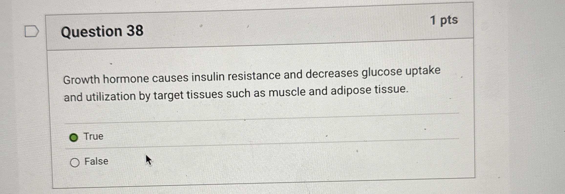 Solved Question 381 ﻿ptsGrowth hormone causes insulin | Chegg.com