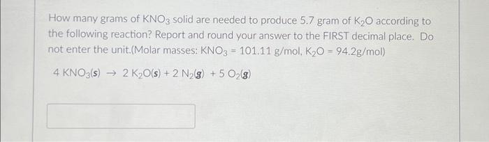 Solved How many grams of KNO3 solid are needed to produce | Chegg.com