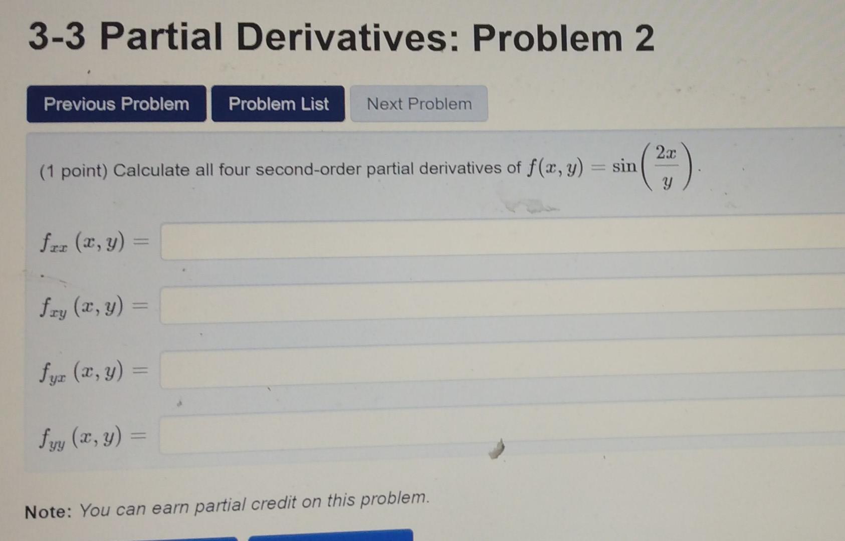Solved 3-3 Partial Derivatives: Problem 2 Previous Problem | Chegg.com