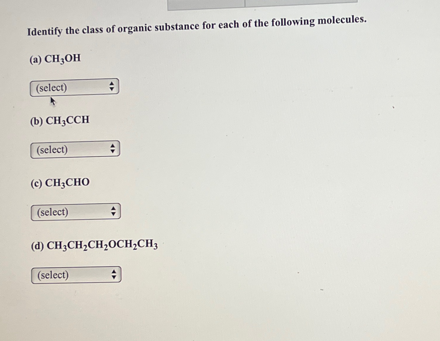 Solved Identify the class of organic substance for each of | Chegg.com