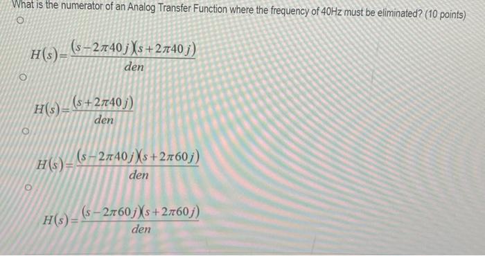 Solved What is the numerator of an Analog Transfer Function | Chegg.com
