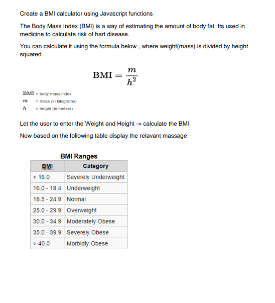 Solved Create a BMI calculator using Javascript functions | Chegg.com