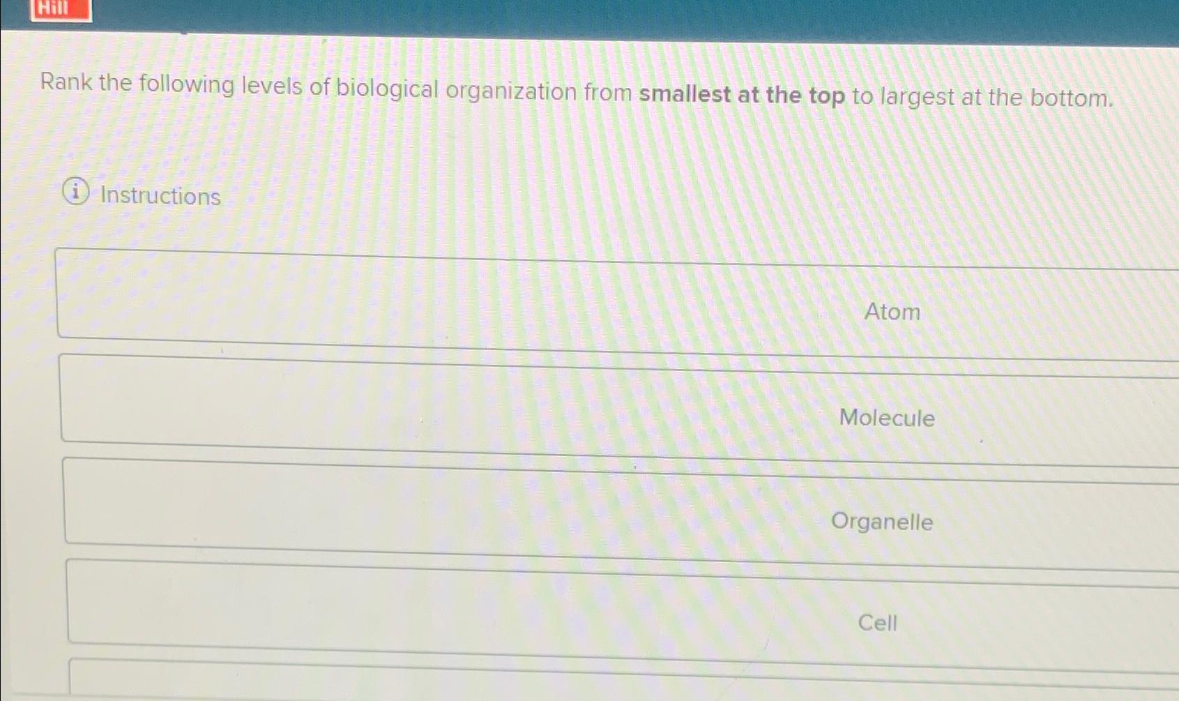 Solved Rank the following levels of biological organization | Chegg.com