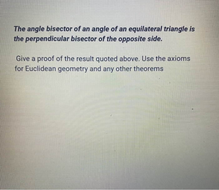 Solved The angle bisector of an angle of an equilateral | Chegg.com