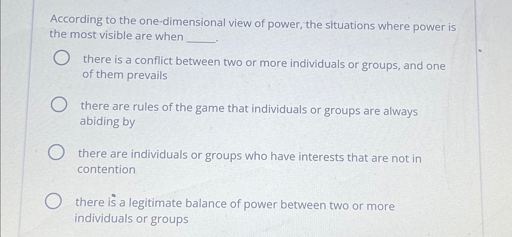 Solved According to the one-dimensional view of power, the | Chegg.com