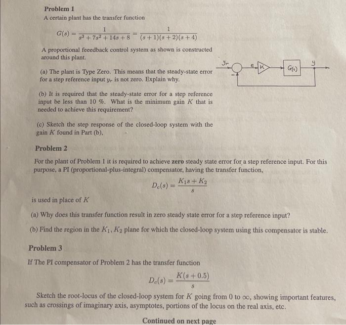 Solved Problem 1 A certain plant has the transfer function | Chegg.com
