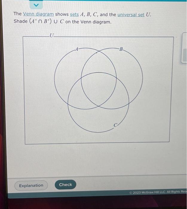 Solved The Venn diagram shows sets A,B,C, and the universal | Chegg.com