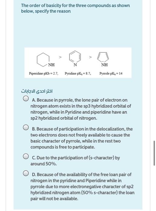 Solved The order of basicity for the three compounds as | Chegg.com