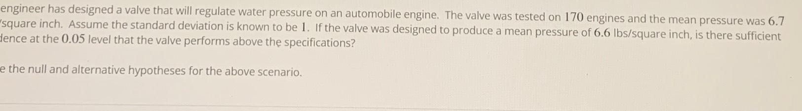 Solved engineer has designed a valve that will regulate | Chegg.com