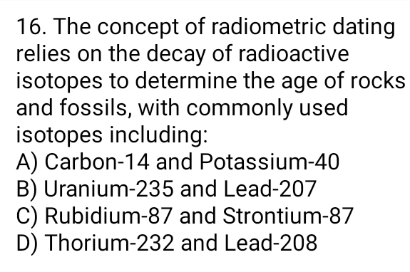 Solved Earth: The concept of radiometric dating relies on | Chegg.com