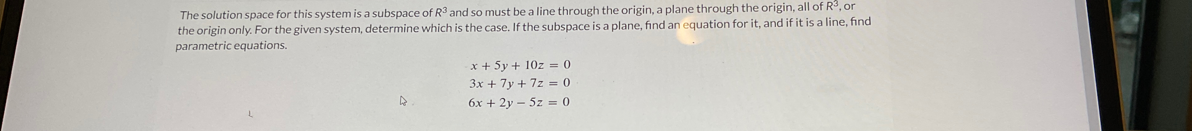 Solved The solution space for this system is a subspace of | Chegg.com