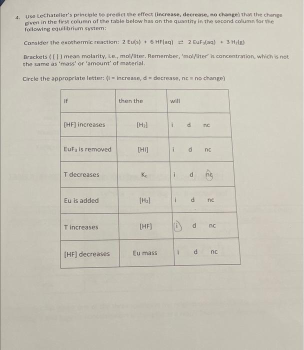 Solved 4. Use LeChatelier's principle to predict the effect | Chegg.com