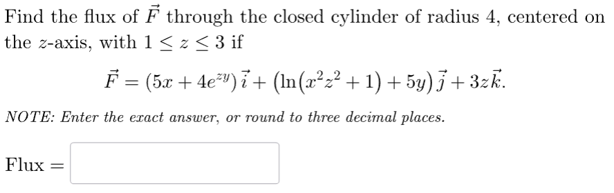Solved Find the flux of vec(F) ﻿through the closed cylinder | Chegg.com