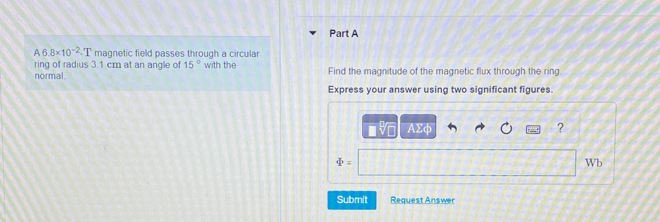 Solved A 6.8×10-2-T ﻿magnetic field passes through a | Chegg.com