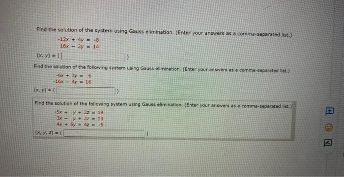 Solved Find the solution of the system using Gauss | Chegg.com