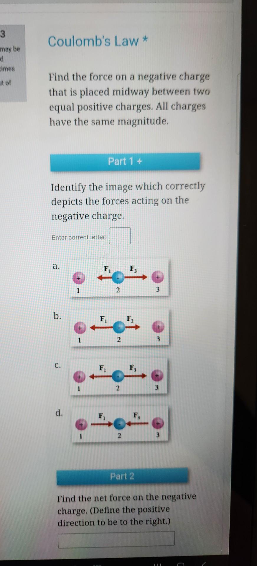Solved Find the force on a negative charge that is placed | Chegg.com