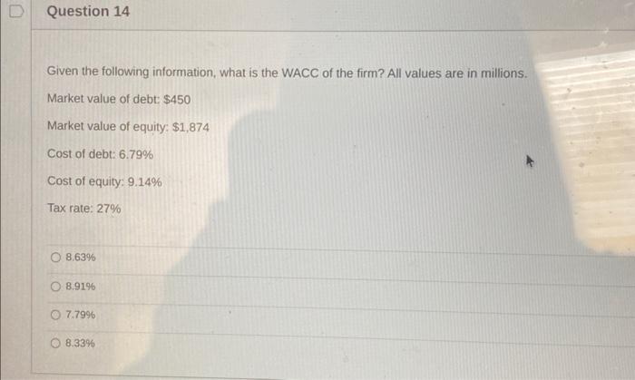 Solved Given the following information, what is the WACC of | Chegg.com