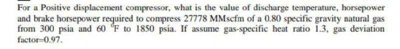 Solved For a Positive displacement compressor, what is the | Chegg.com