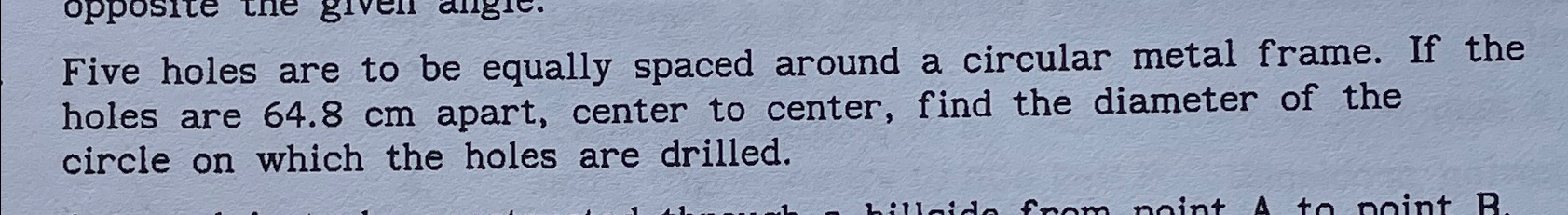 Solved Five holes are to be equally spaced around a circular | Chegg.com