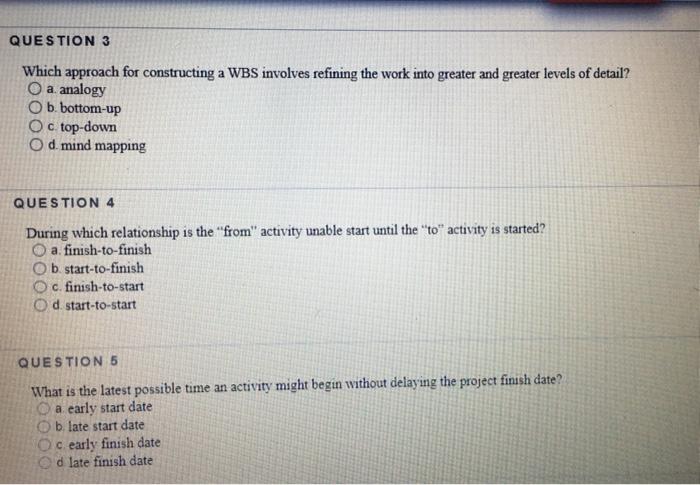 Solved QUESTION 3 Which approach for constructing a WBS | Chegg.com