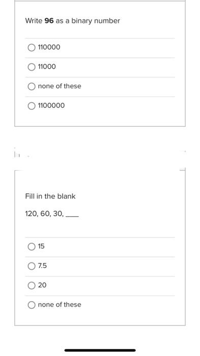 Solved Write 96 as a binary number 110000 11000 none of | Chegg.com