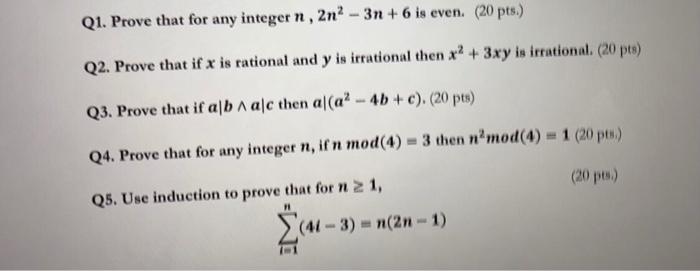 Solved Q1. Prove that for any integer n , 2n- 3n+ 6 is even. | Chegg.com