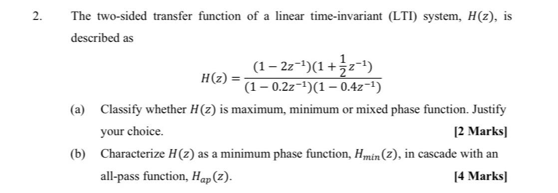 Solved The two-sided transfer function of a linear | Chegg.com