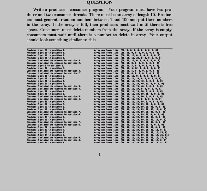 Solved QUESTION Write a producer - consumer program. Your | Chegg.com