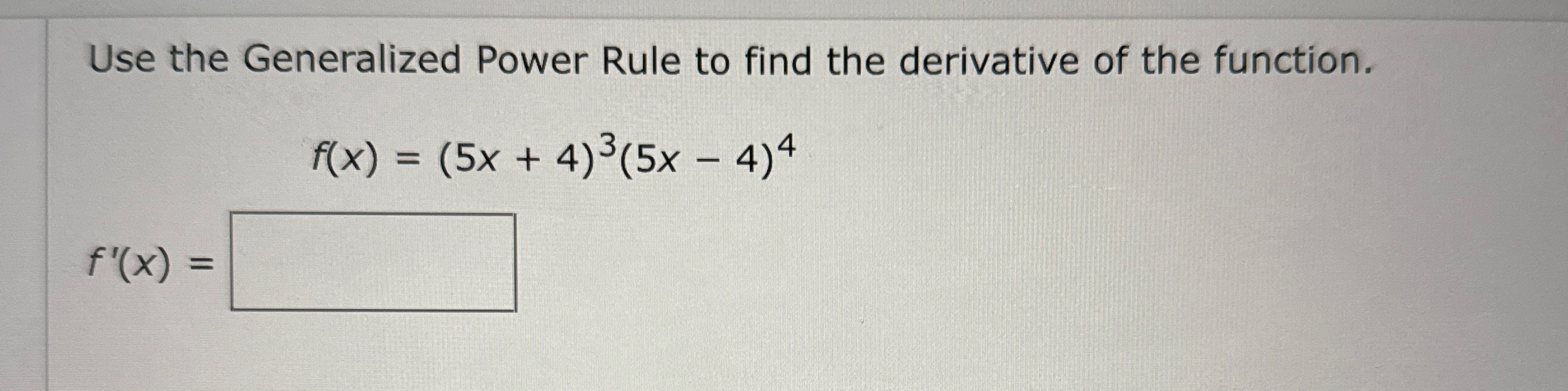 Use the Generalized Power Rule to find the derivative | Chegg.com