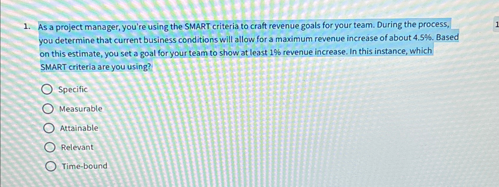 Solved As a project manager, you're using the SMART criteria | Chegg.com