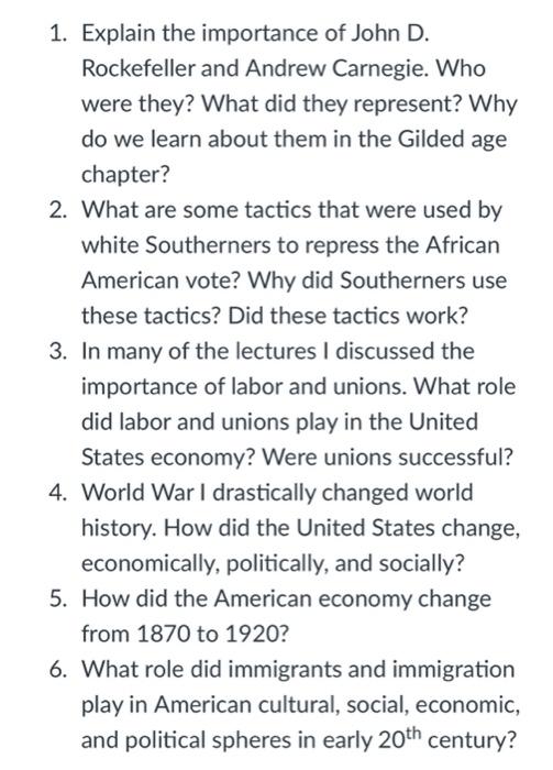 1. Explain the importance of John D. Rockefeller and | Chegg.com