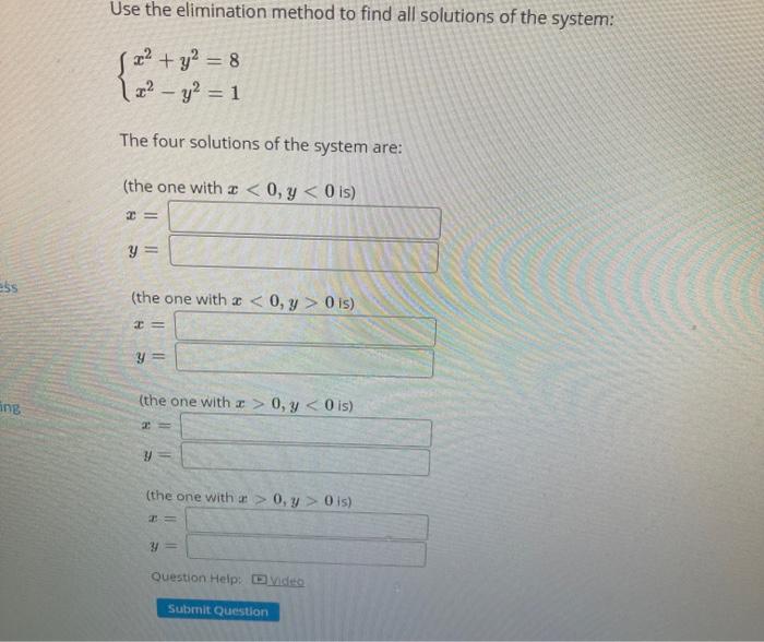 Solved Use the elimination method to find all solutions of | Chegg.com