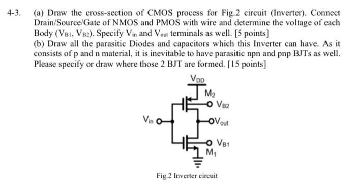 Solved 4-3. (a) Draw the cross-section of CMOS process for | Chegg.com