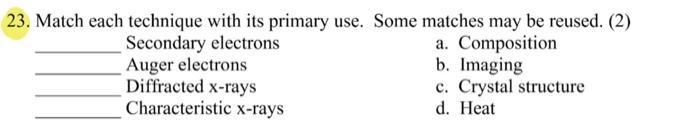 Solved 3. Match each technique with its primary use. Some | Chegg.com