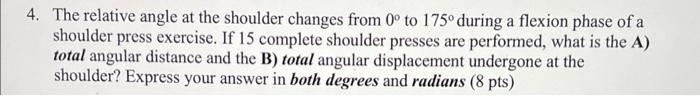 Solved The relative angle at the shoulder changes from 0∘ to | Chegg.com