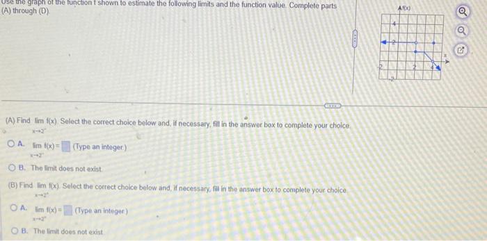 Solved (A) through (D) (A) Find lim f(x) Select the correct | Chegg.com