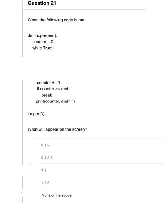 Solved Question 21 When the following code is run: def | Chegg.com